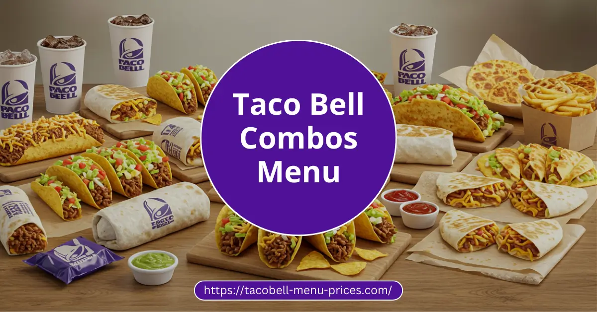 Taco Bell Combos Menu with prices (July) 2025